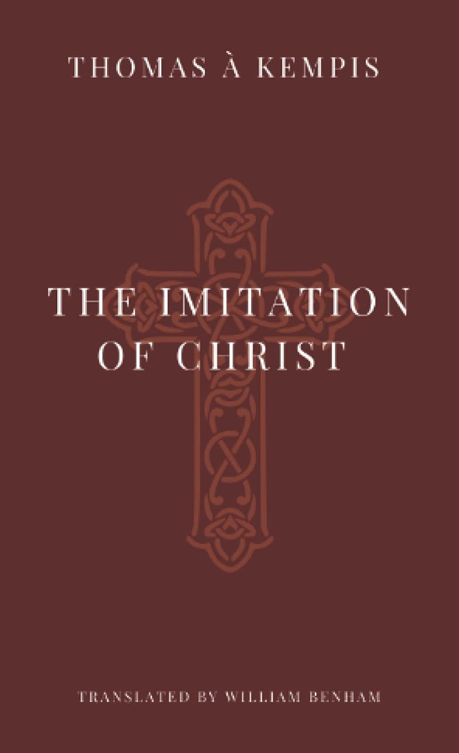 Imitation of Christ by Thomas à Kempis